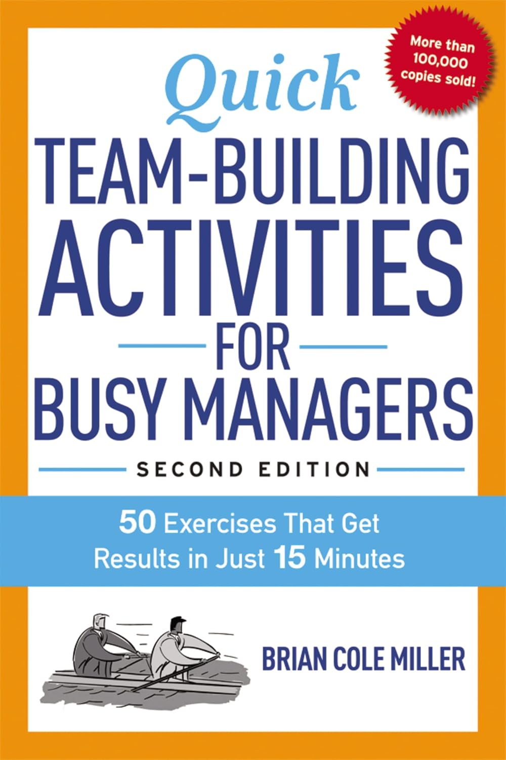 Quick Team-Building Activities for Busy Managers: 50 Exercises That Get ...