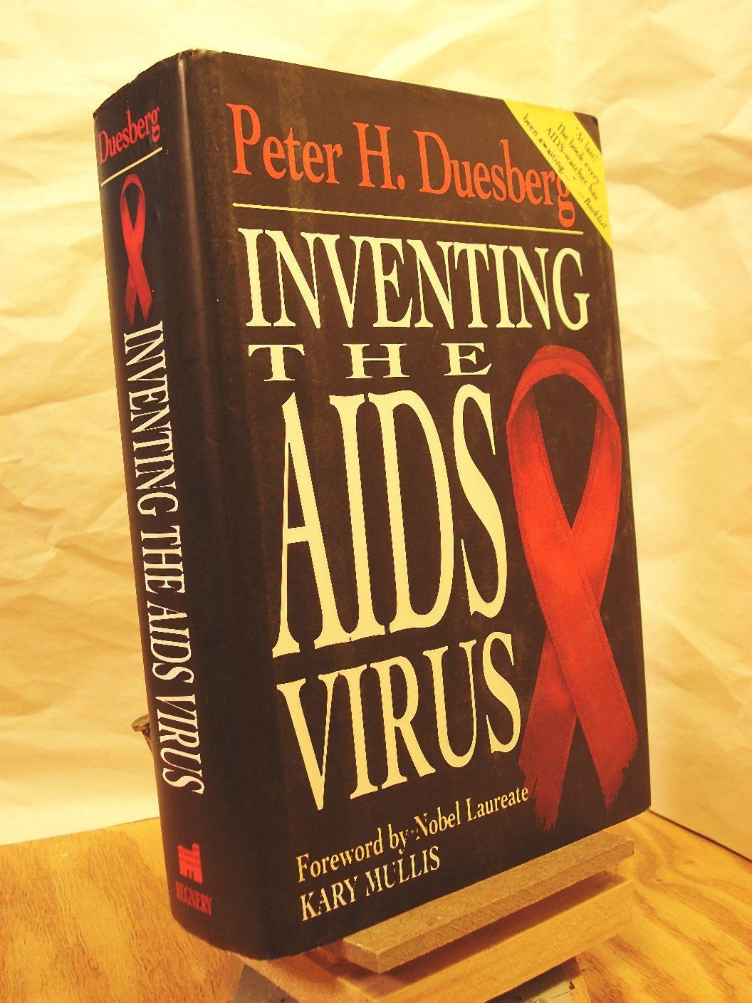 Inventing the AIDS Virus: Peter Duesberg, Kary Mullis: 9780895264701 ...