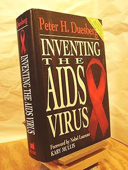 Inventing the AIDS Virus: Peter Duesberg, Kary Mullis: 9780895264701 ...