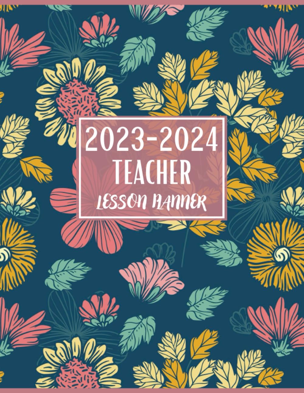Teacher Planner 2023-2024: Weekly & Monthly Planning and Record for ...