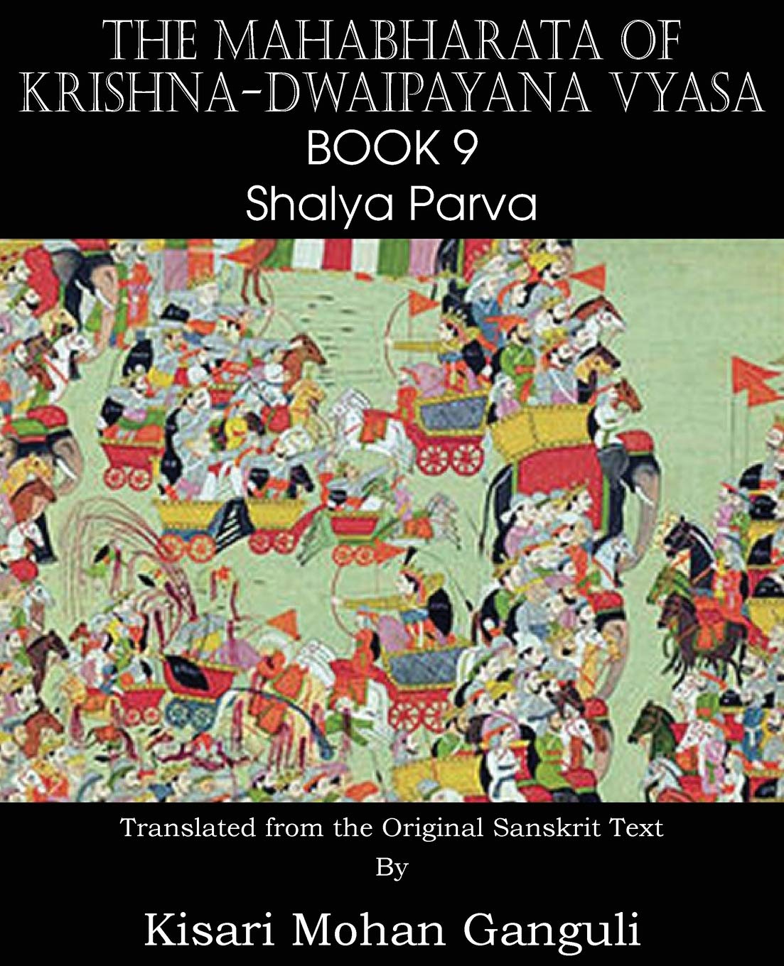 Buy The Mahabharata of Krishna-Dwaipayana Vyasa Book 9 Shalya Parva ...