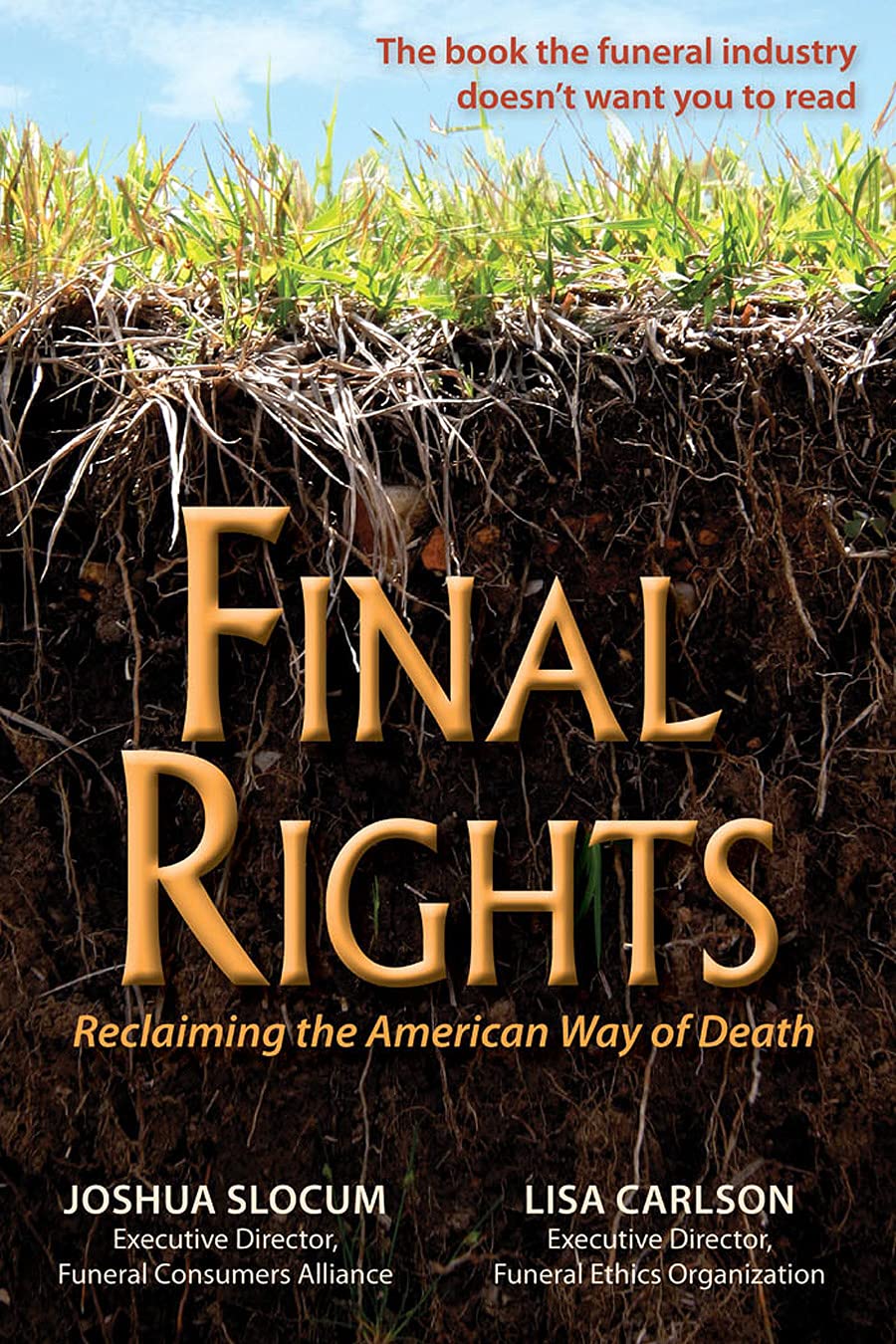 Amazon.com: Final Rights: Reclaiming the American Way of Death ...