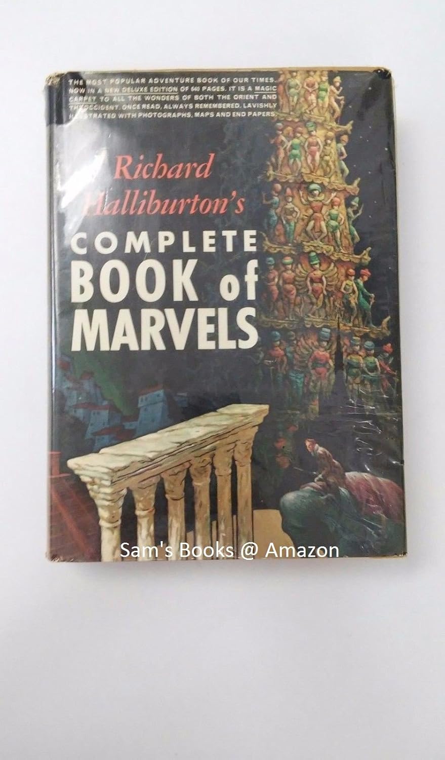 Richard Halliburton's Complete Book of Marvels: Halliburton, Richard ...