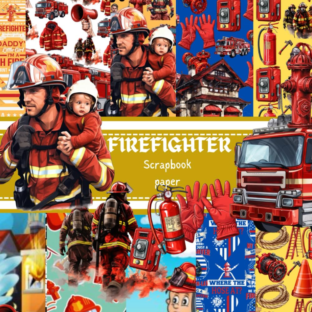 FIREFIGHTER SCRAPBOOK PAPER: Book contains double sided paper craft ...