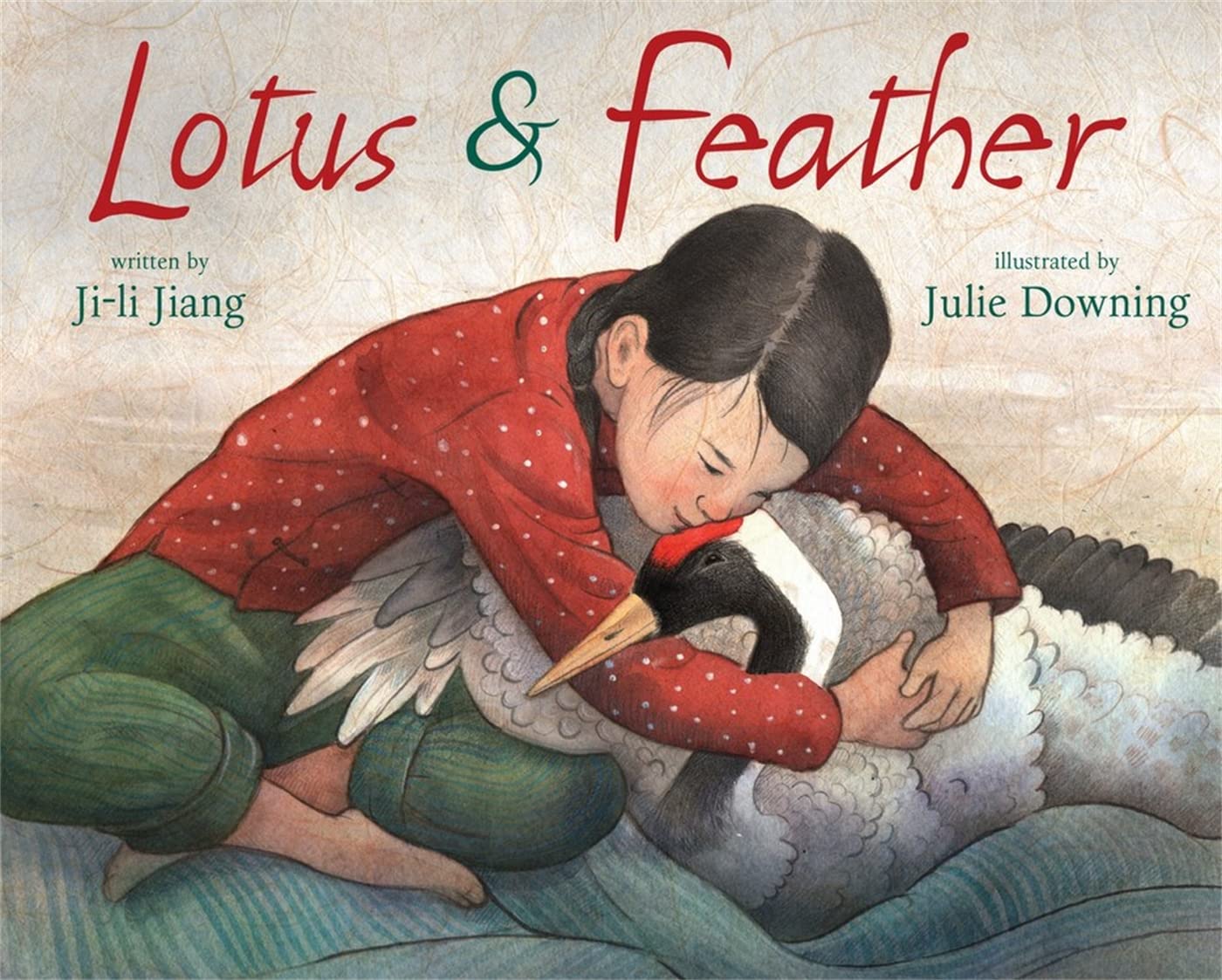Lotus and Feather: Jiang, Ji-li, Downing, Julie, Downing, Julie ...