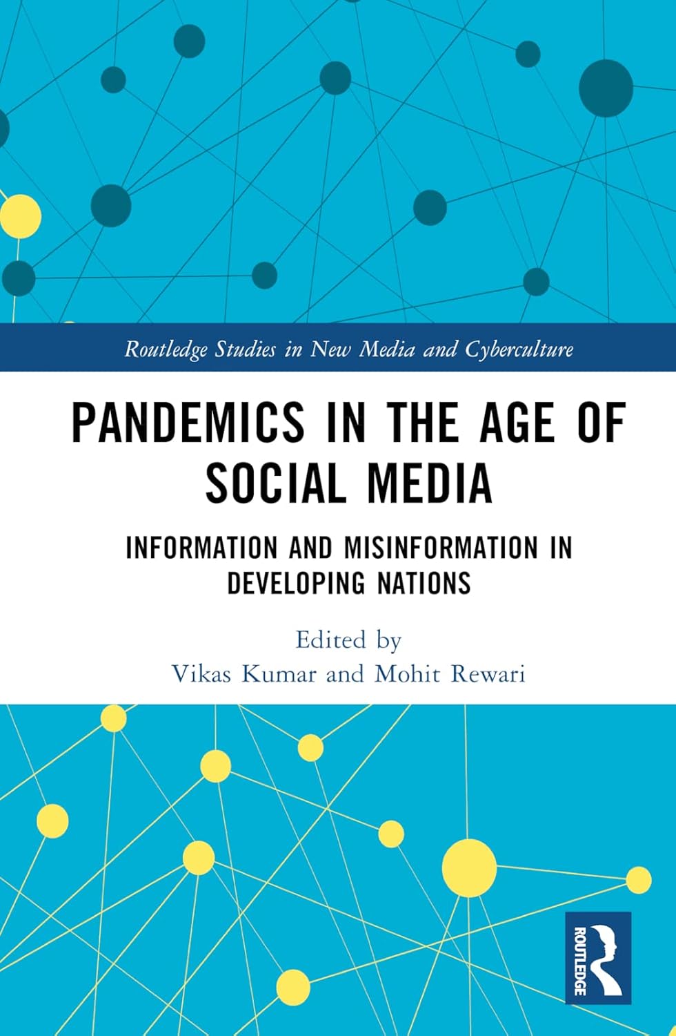 Pandemics in the Age of Social Media (Routledge Studies in New Media ...