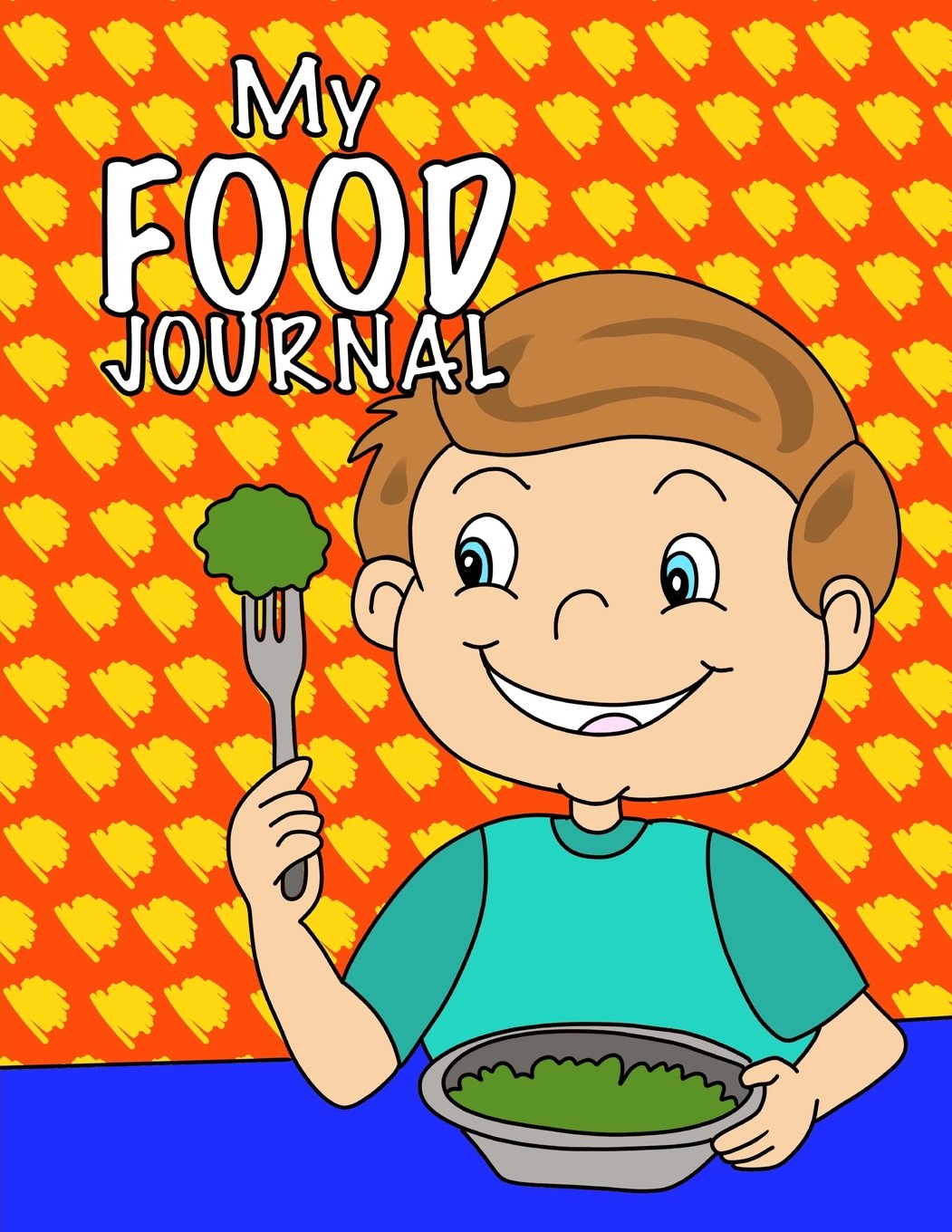 My Food Journal; Kids Food Journal - Daily Nutrition / Food Workbook ...