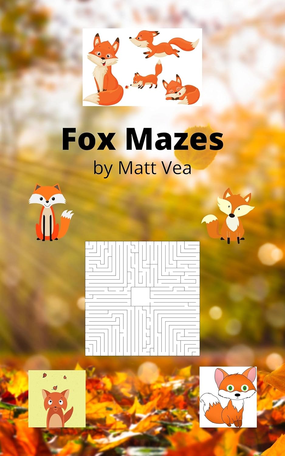 Amazon.com: Fox Mazes eBook : Vea, Matt: Kindle Store