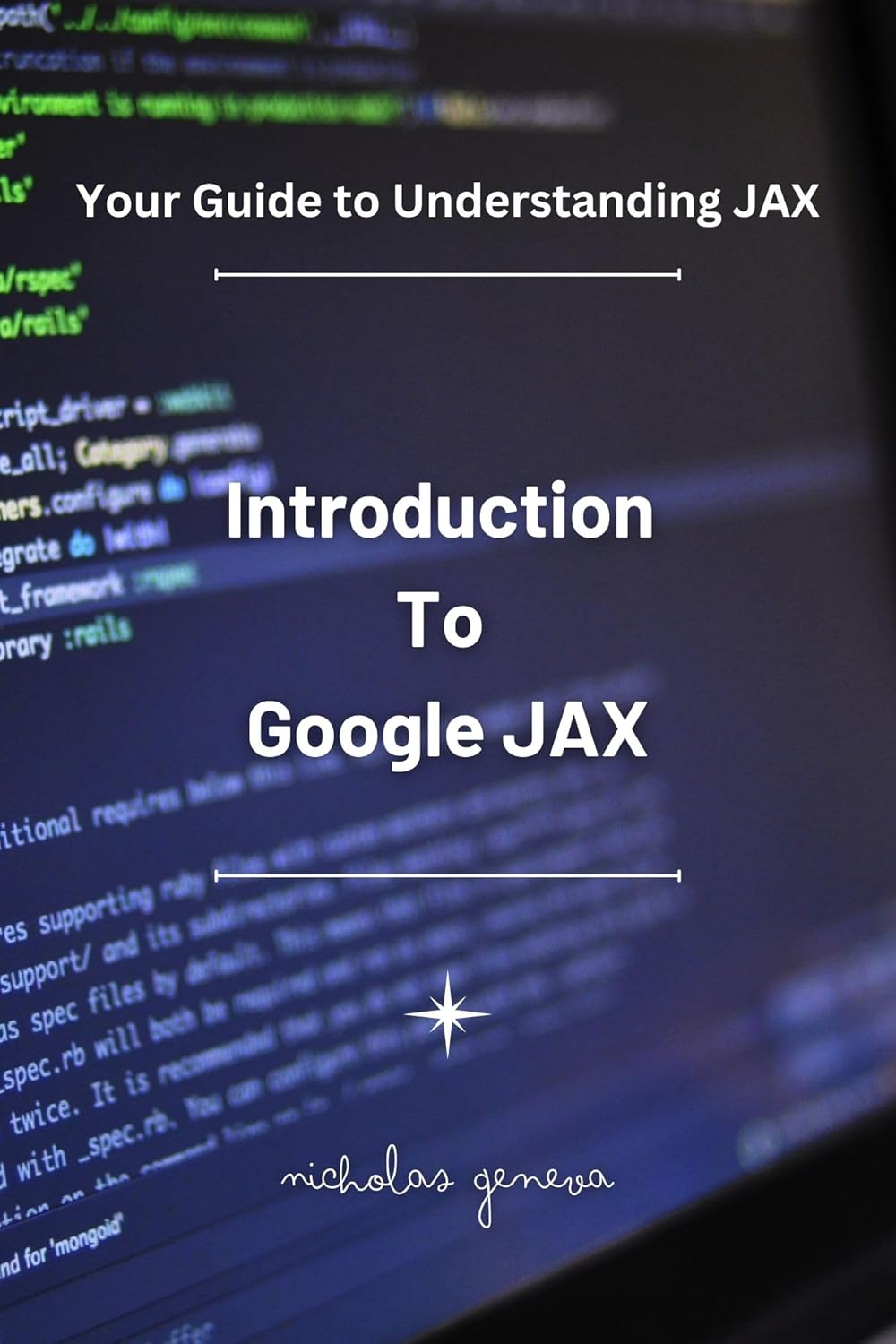Introduction to Google JAX: Your Guide to Understanding JAX (Google Jax ...