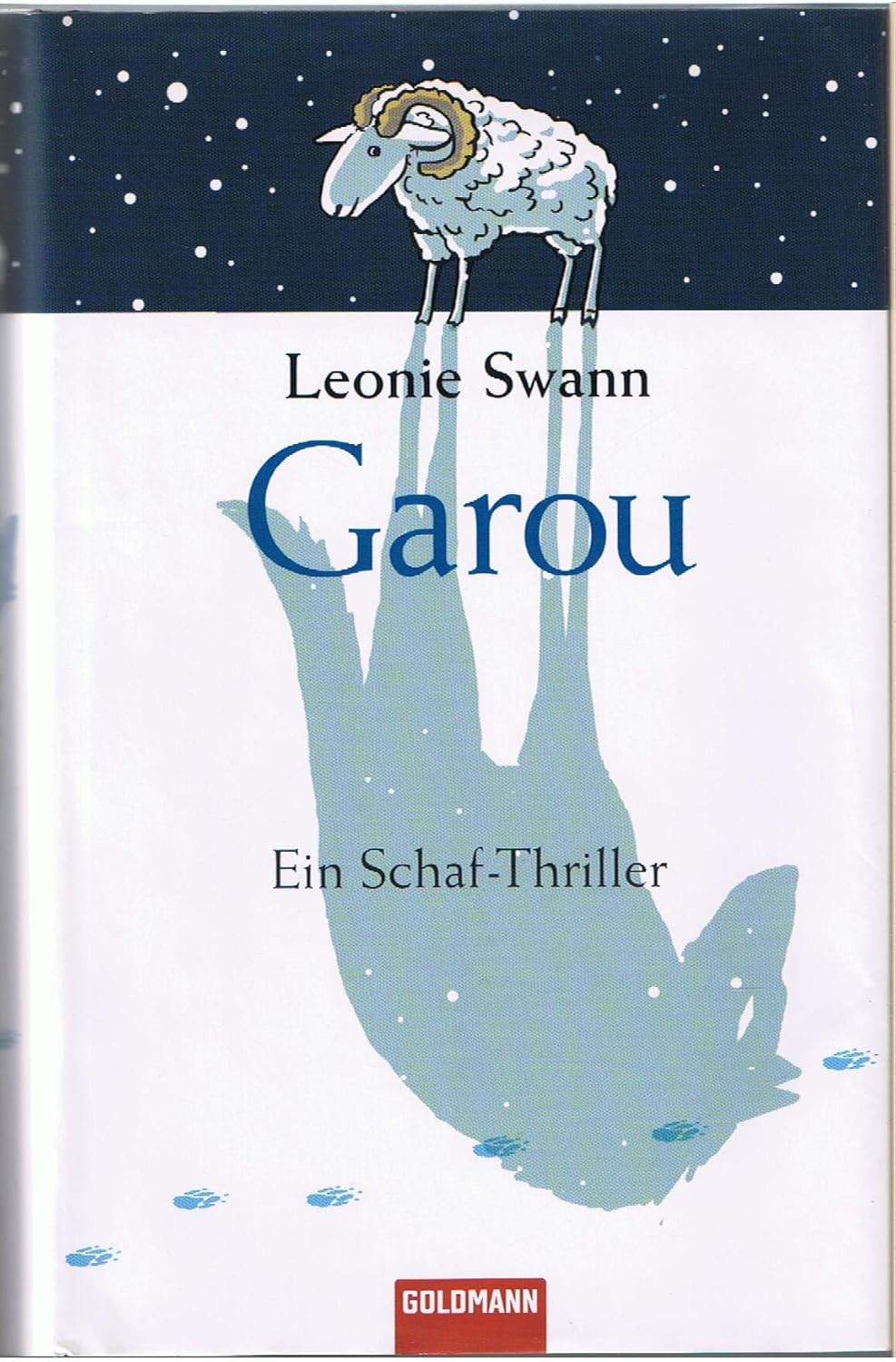 Amazon.com: Garou: Ein Schaf-Thriller: 9783442312245: Swann, Leonie: Books