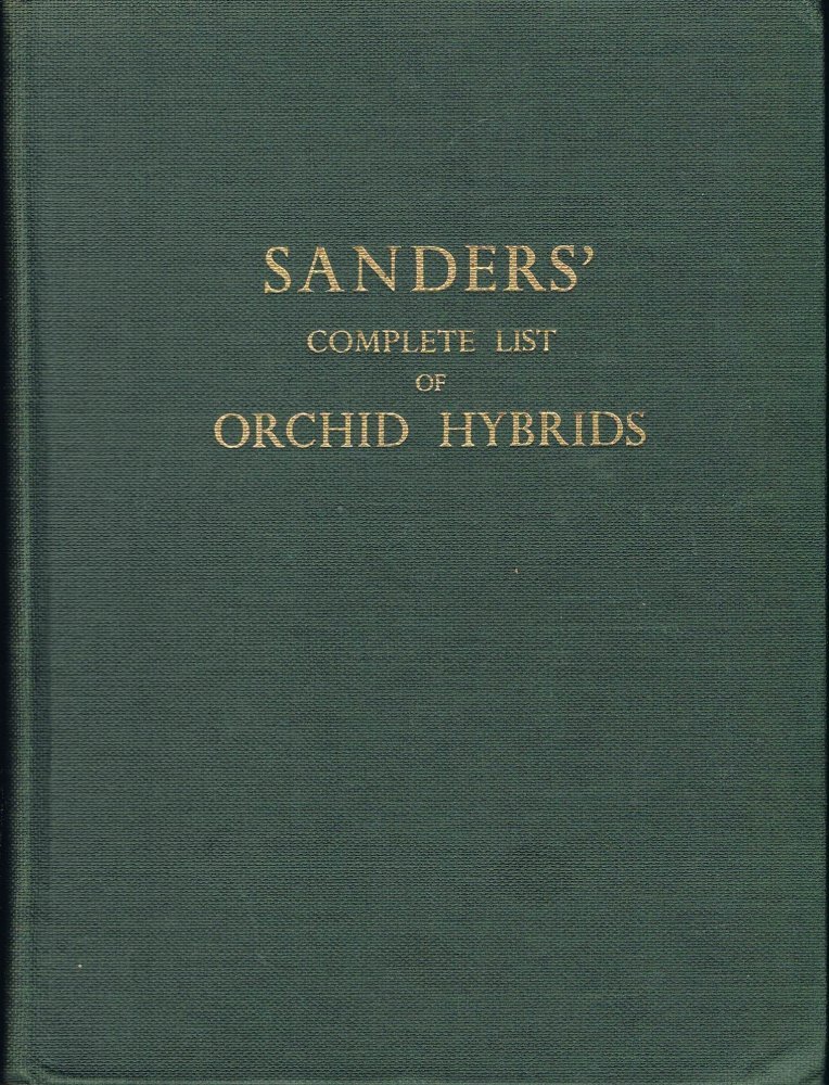 Sander's complete list of orchid hybrids,: Amazon.co.uk: Sanders, David ...
