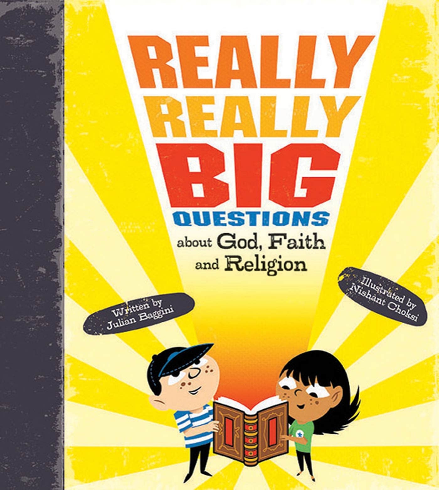 Really, Really Big Questions About God, Faith, and Religion: Julian ...