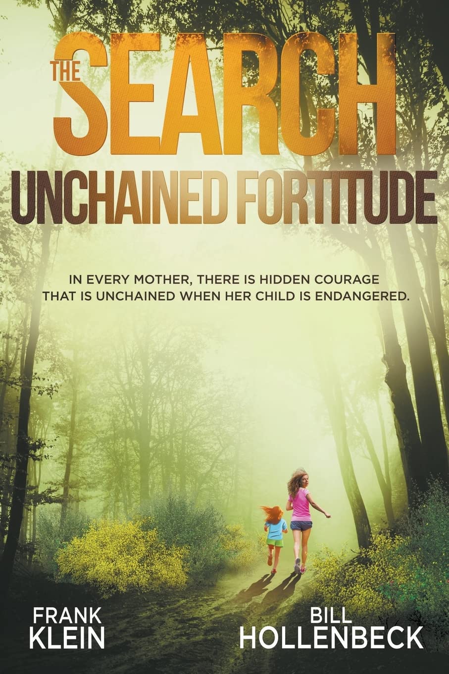 Amazon.com: The Search - Unchained Fortitude: 9798985400076: Klein ...