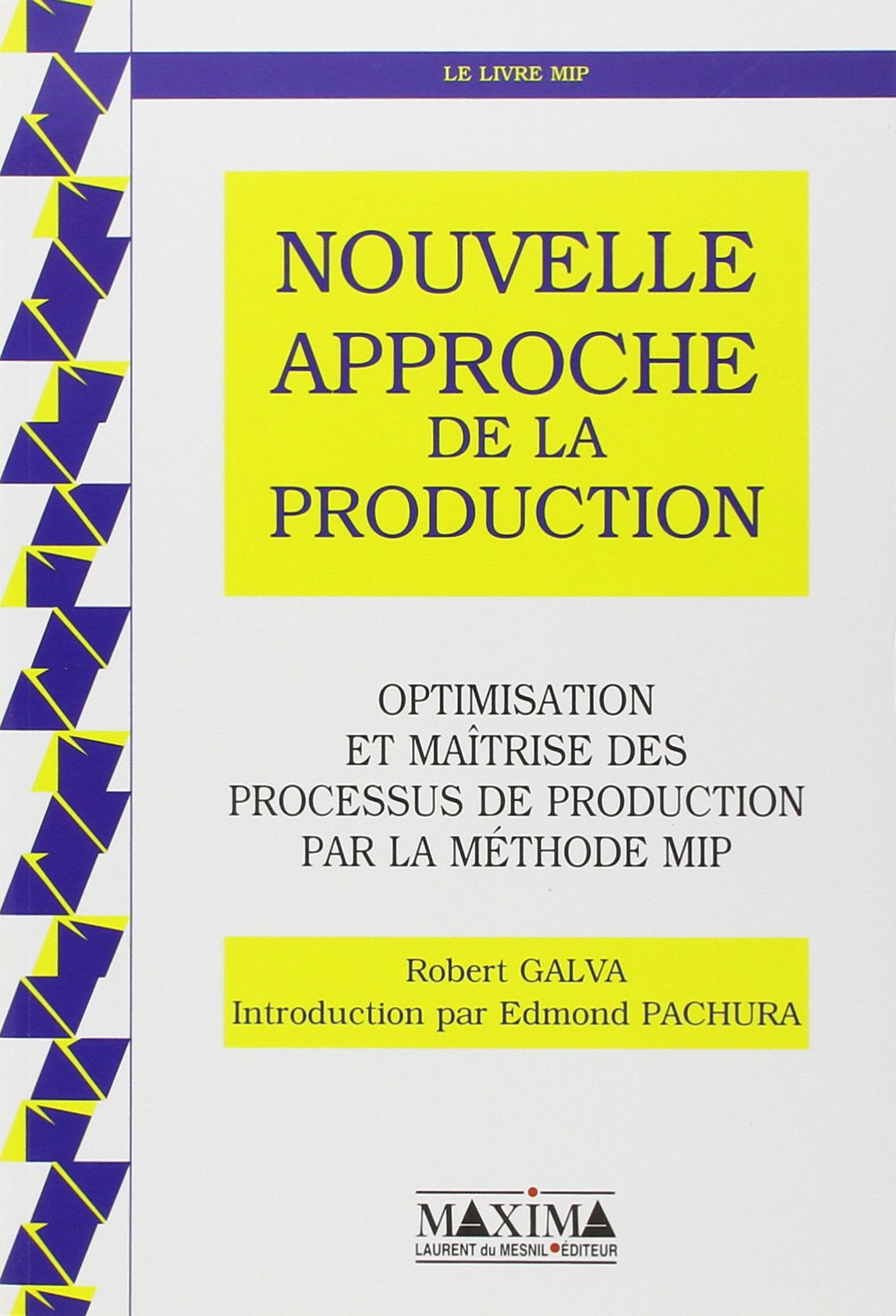 Amazon.it: Nouvelle Approche De La Production. Optimisation Et Maitrise ...