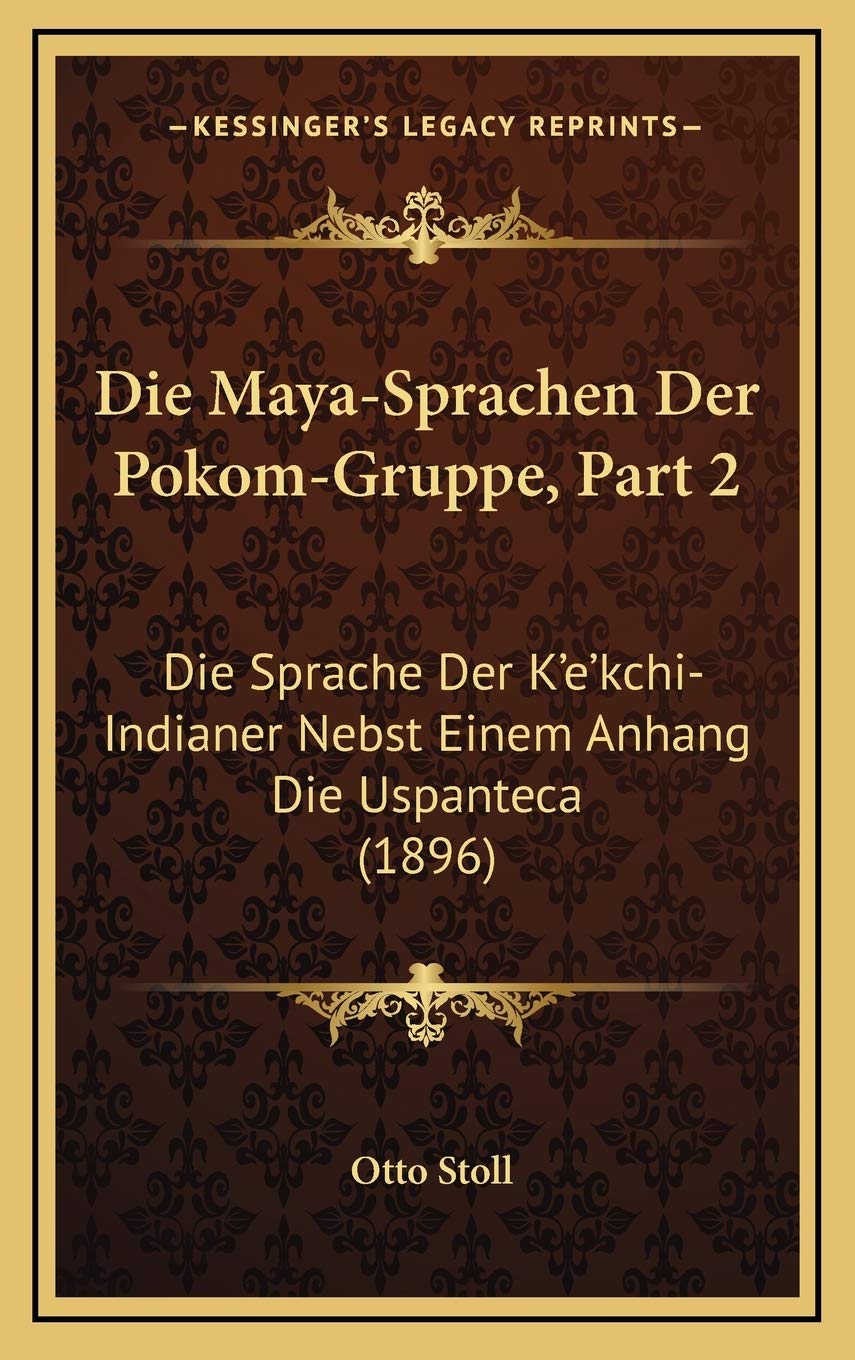 Amazon.com: Die Maya-Sprachen Der Pokom-Gruppe, Part 2: Die Sprache Der ...