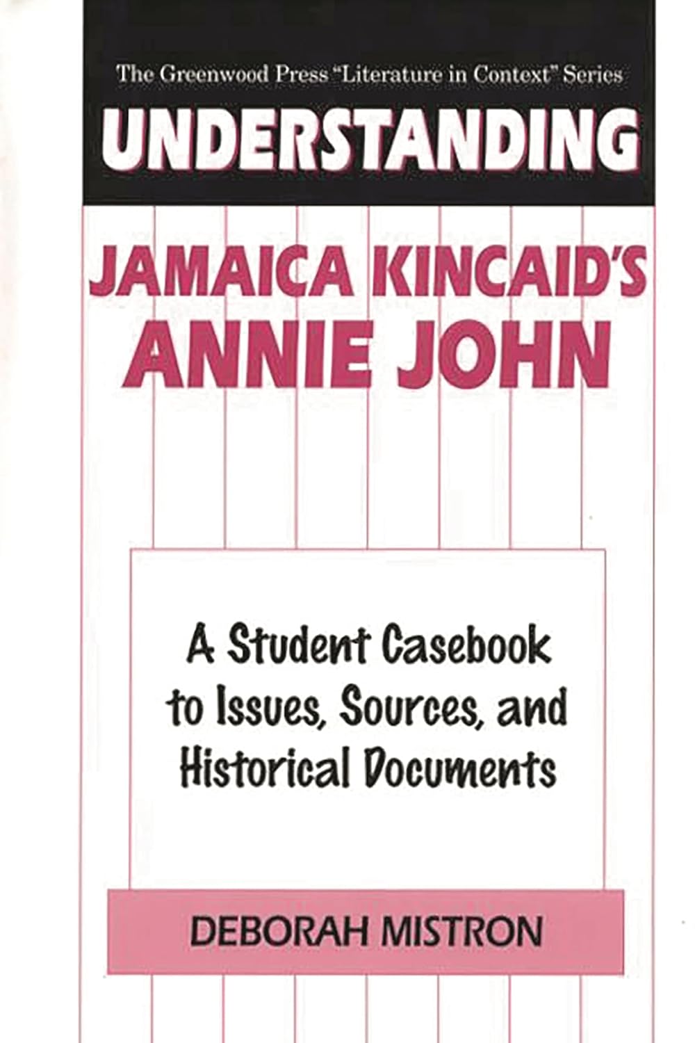 Amazon.com: Understanding Jamaica Kincaid's Annie John: A Student ...