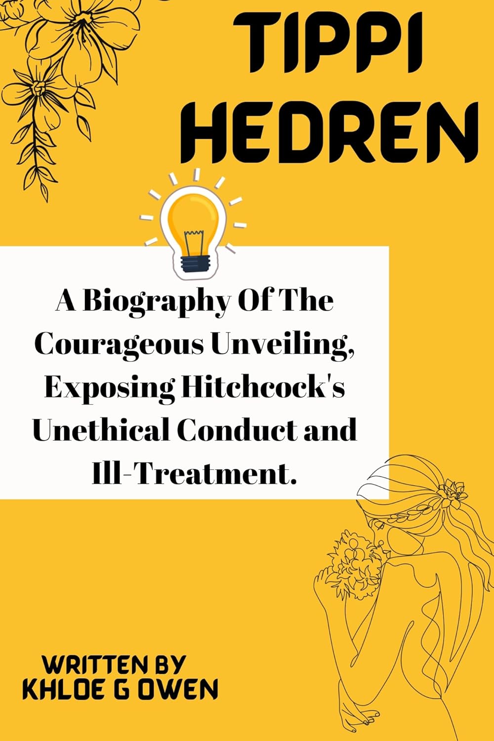Amazon.com: TIPPI HEDREN: A Biography Of The Courageous Unveiling ...