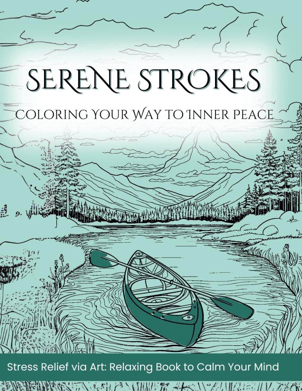 Amazon.com: Serene Strokes: Coloring Your Way to Inner Peace - Stress ...
