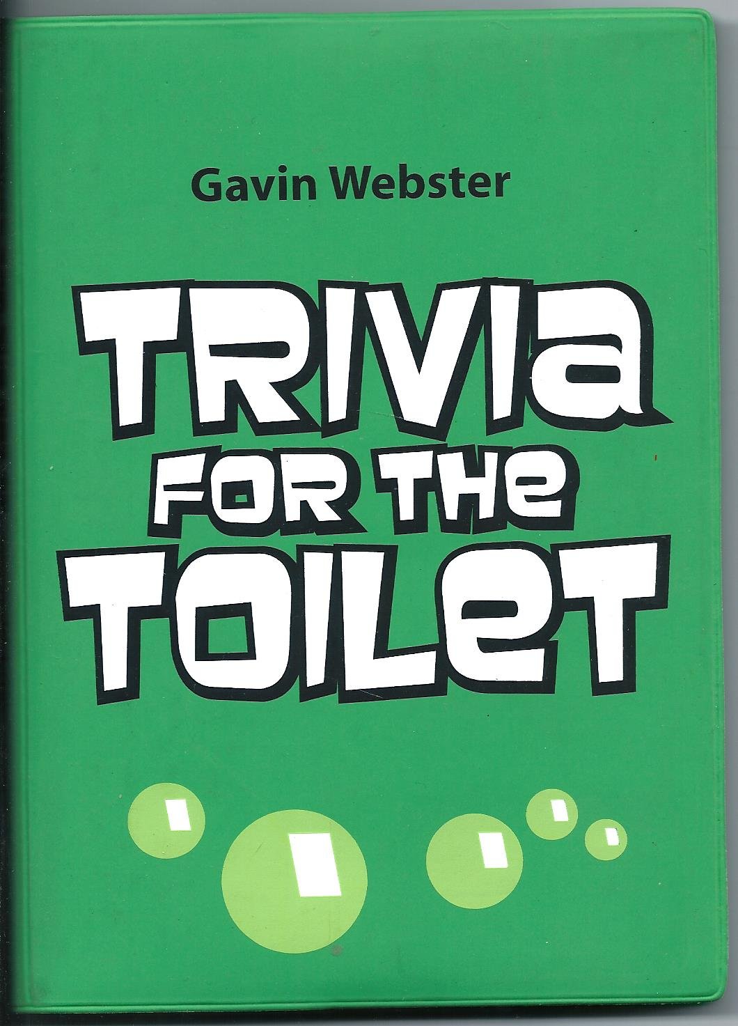 Trivia for the Toilet: Gavin Webster: 9780760779620: Amazon.com: Books