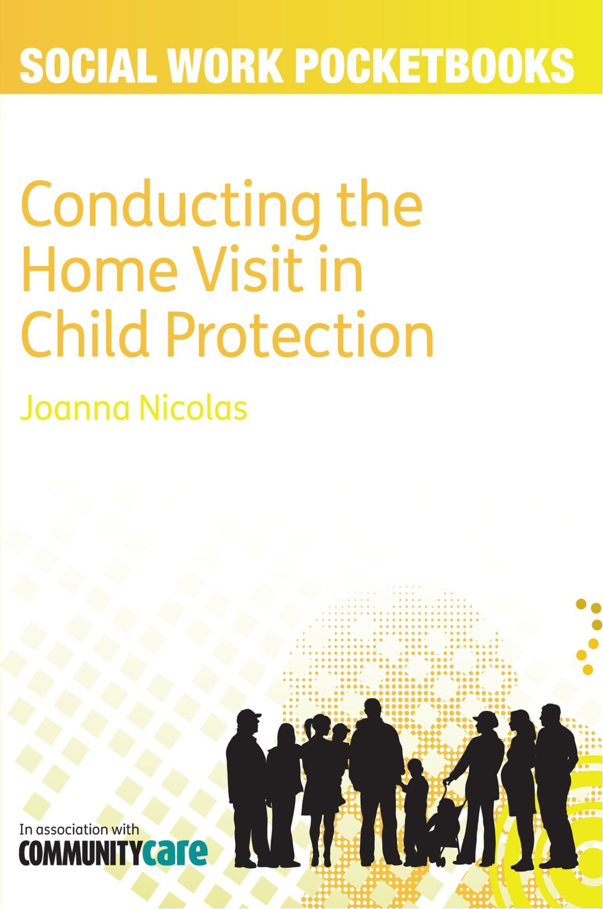 Conducting The Home Visit In Child Protection: Amazon.co.uk: Nicolas ...