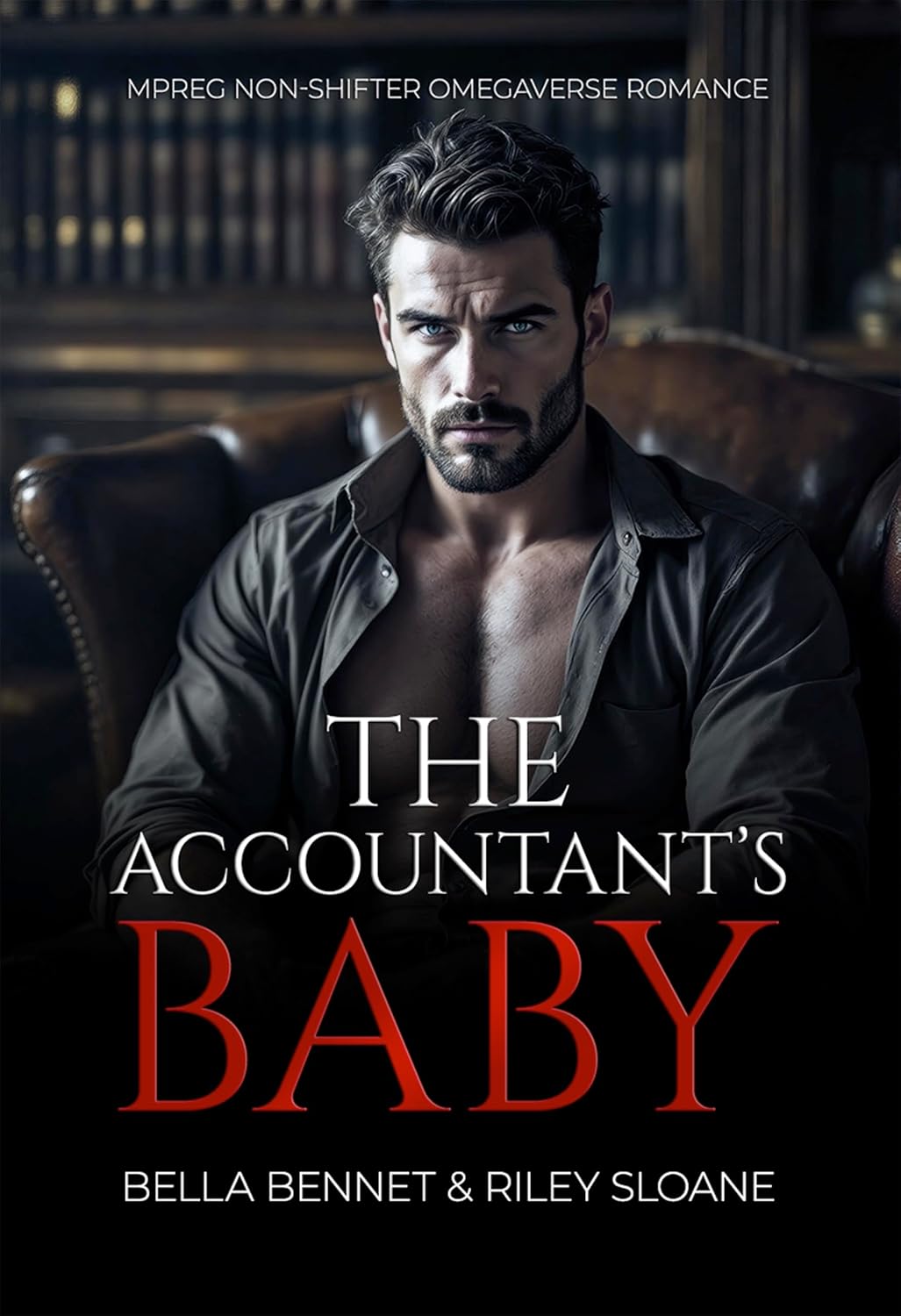 The Accountant's Baby: Non-Shifter Omegaverse Mpreg Mafia Quick Read (Omagaverse Syndicate Bonds ...