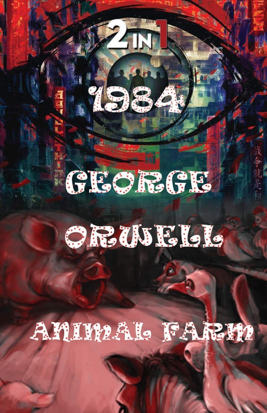 1984 And Animal Farm: Orwell, George: 9788194619093: Amazon.com: Books