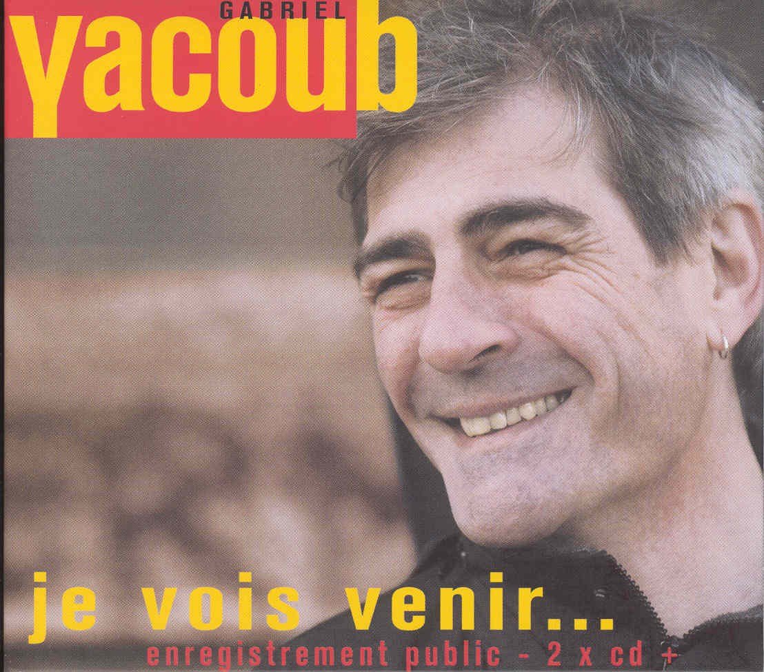 Yacoub,Gabriel - Je Vois Venir - Amazon.com Music