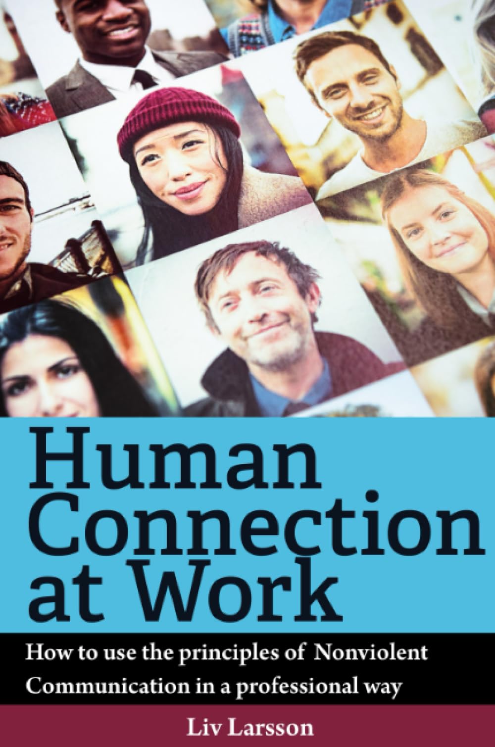 Amazon.com: Human Connection at Work; How to use the principles of ...