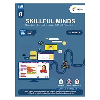 SKILLFUL MINDS CBSE AI, Coding and Robotics Class 8 Computer Textbook ...