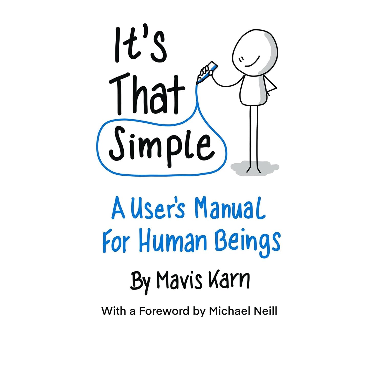 Amazon.com: It's That Simple: A User's Manual for Human Beings (Audible ...