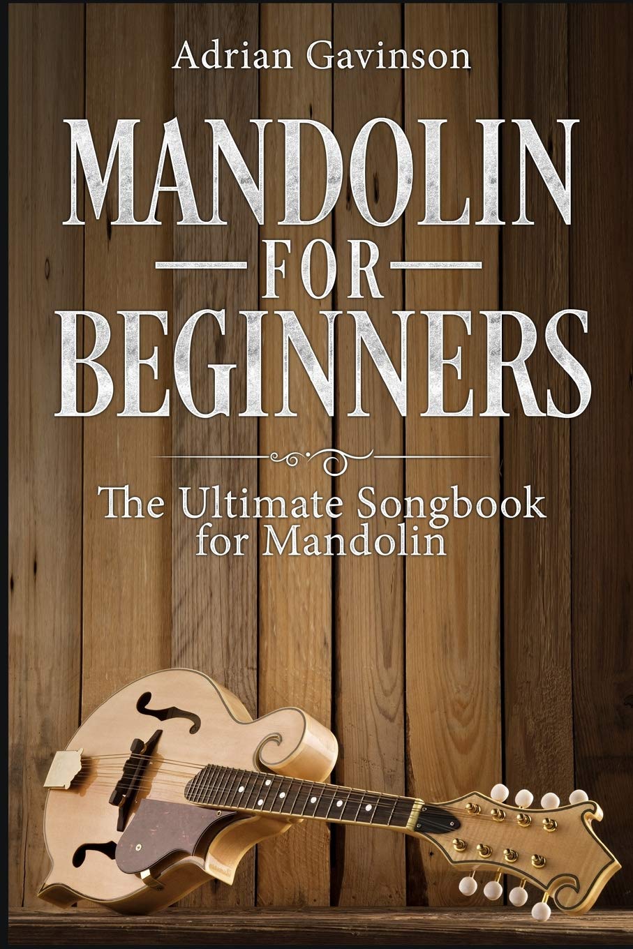 Amazon.com: Mandolin For Beginners: The Ultimate Songbook for Mandolin ...