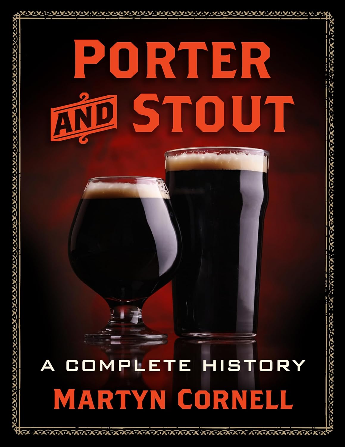 Porter and Stout: A Complete History: Cornell, Martyn: 9781476675725 ...