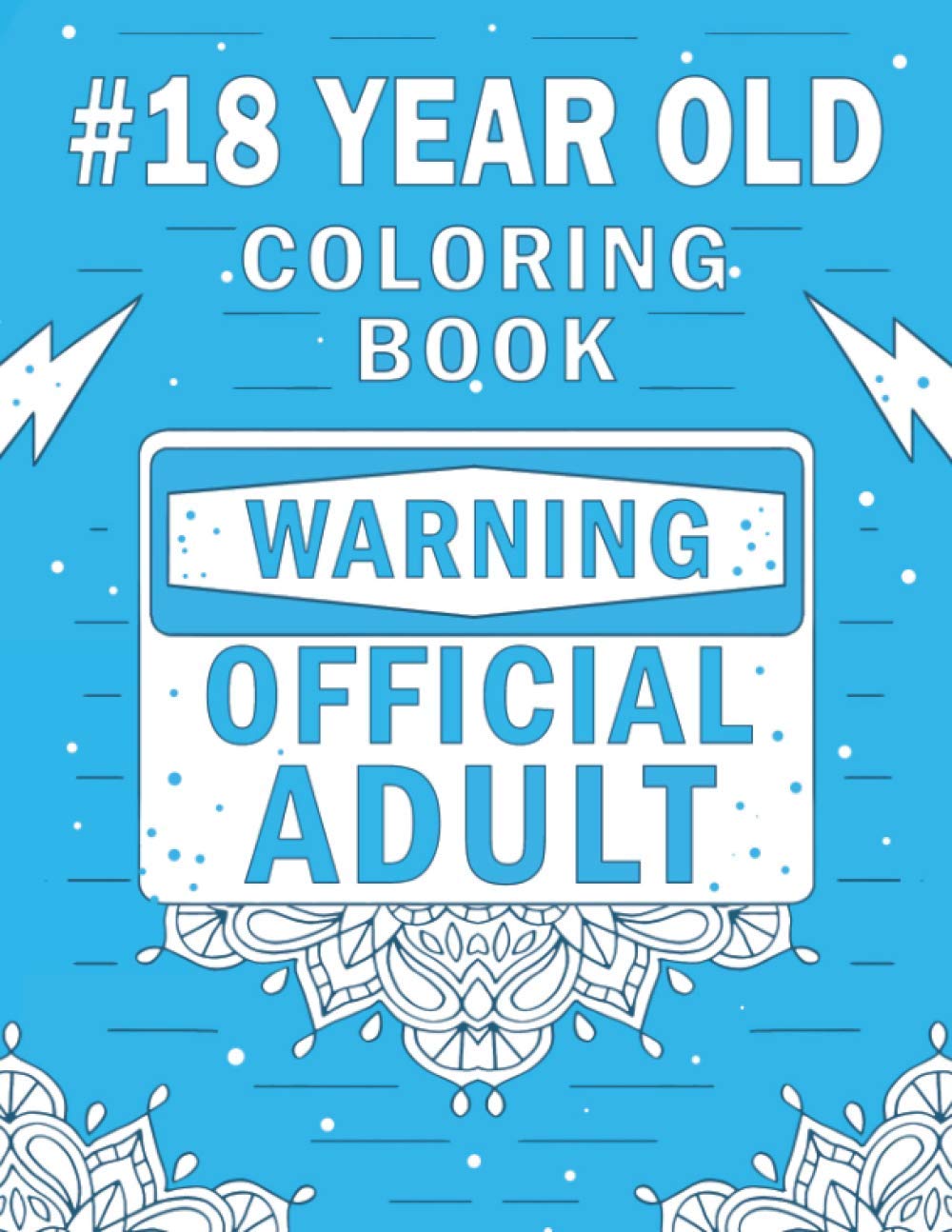 Amazon.com: 18 Year Old Coloring Book: A Snarky, Humorous & Relatable ...