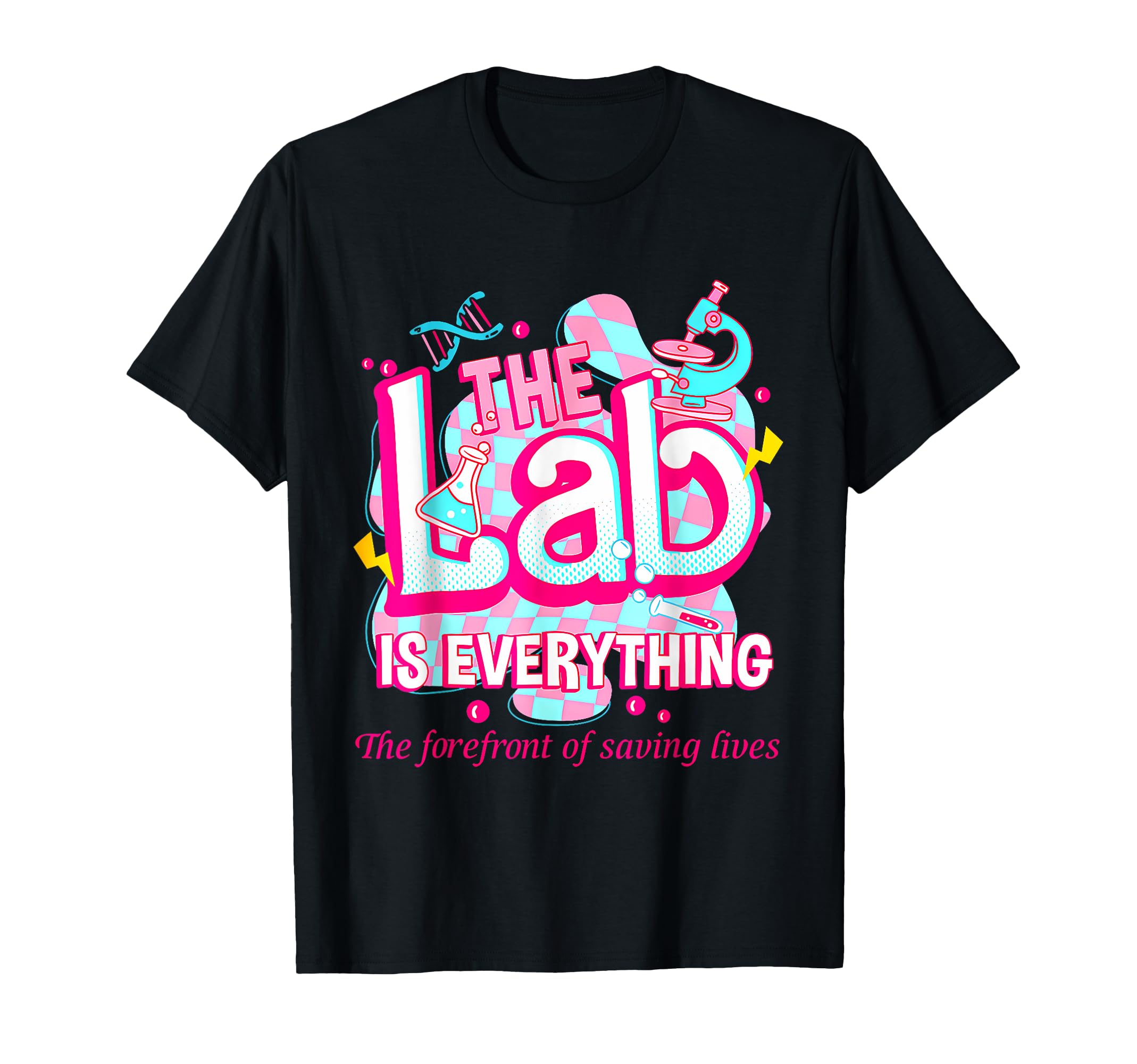 Amazon.com: LabWeek 2024 Women The Lab Is Everything Medical Lab ...