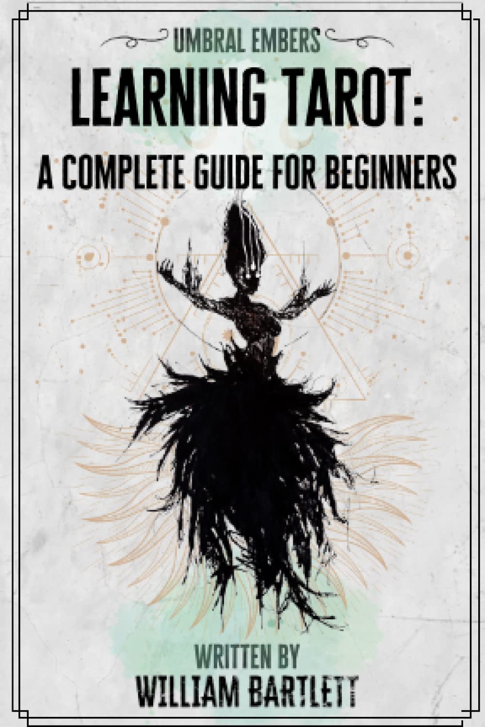 Umbral Embers Tarot: Guide and Card Explanations: Bartlett, William: 9798392776450: Amazon.com ...