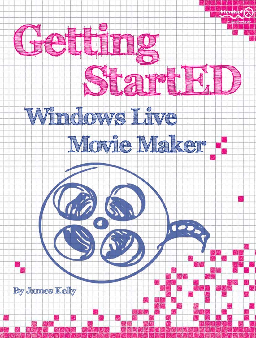 Buy Getting Started with Windows Live Movie Maker Book Online at Low ...