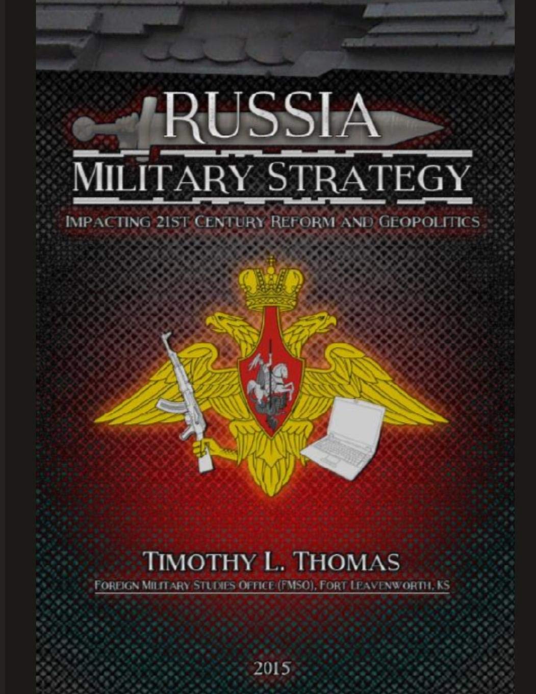Amazon | Russia Military Strategy: Impacting 21st Century Reform and ...