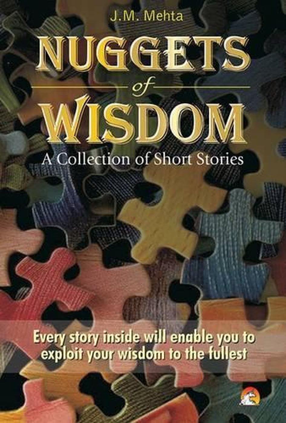 Buy Nuggets of Wisdom: A collection of short Stories Book Online at Low ...