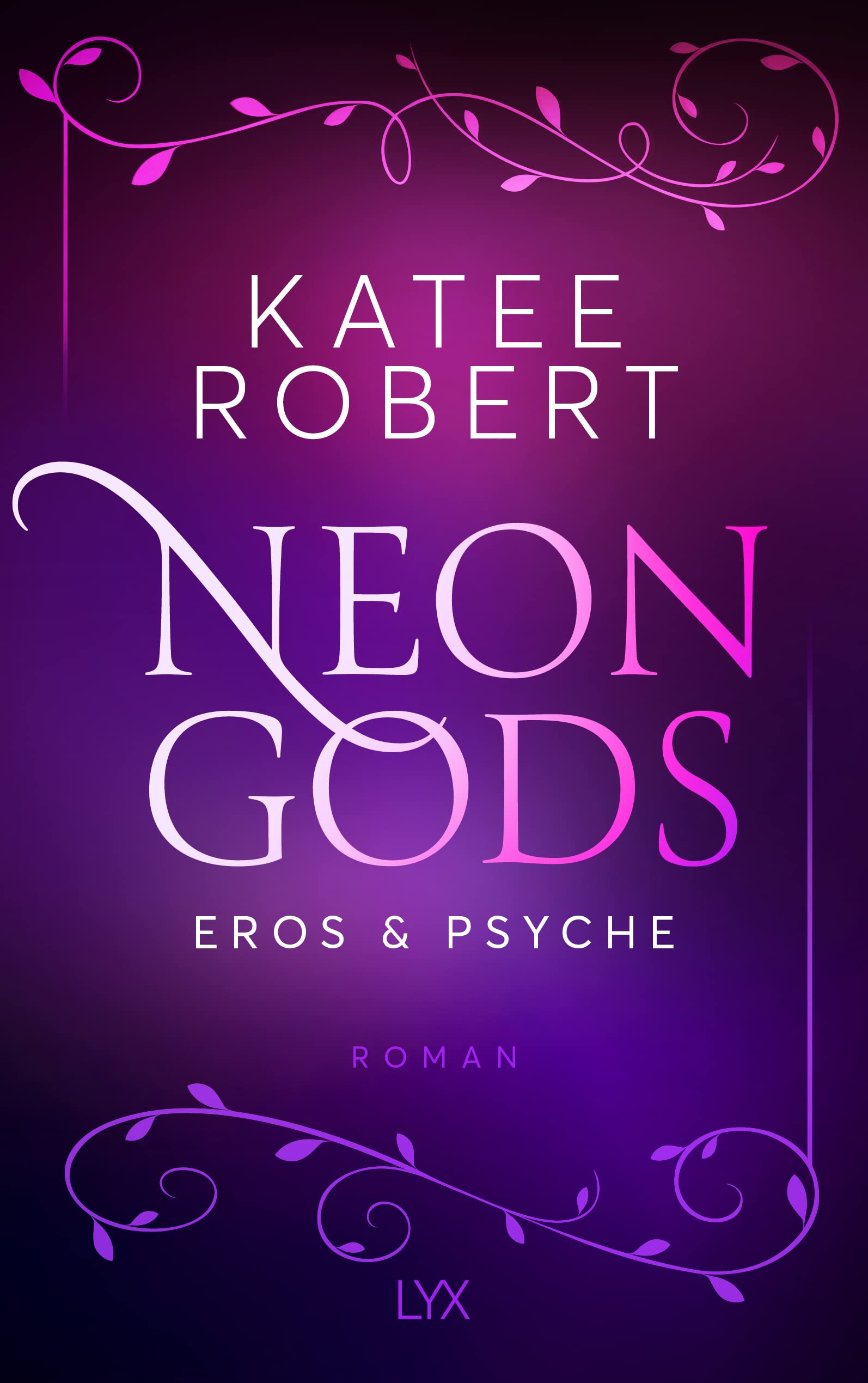 Amazon.com: Neon Gods - Eros & Psyche: 9783736319110: Katee Robert ...