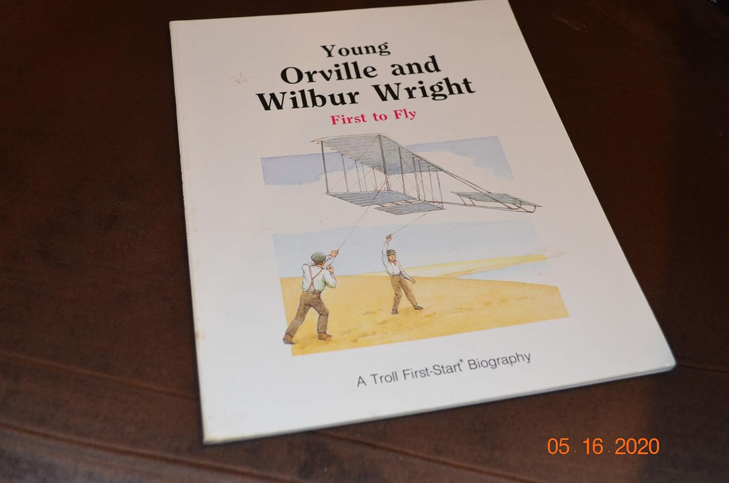 Young Orville & Wilbur Wright: First to Fly (First-Start Biographies ...