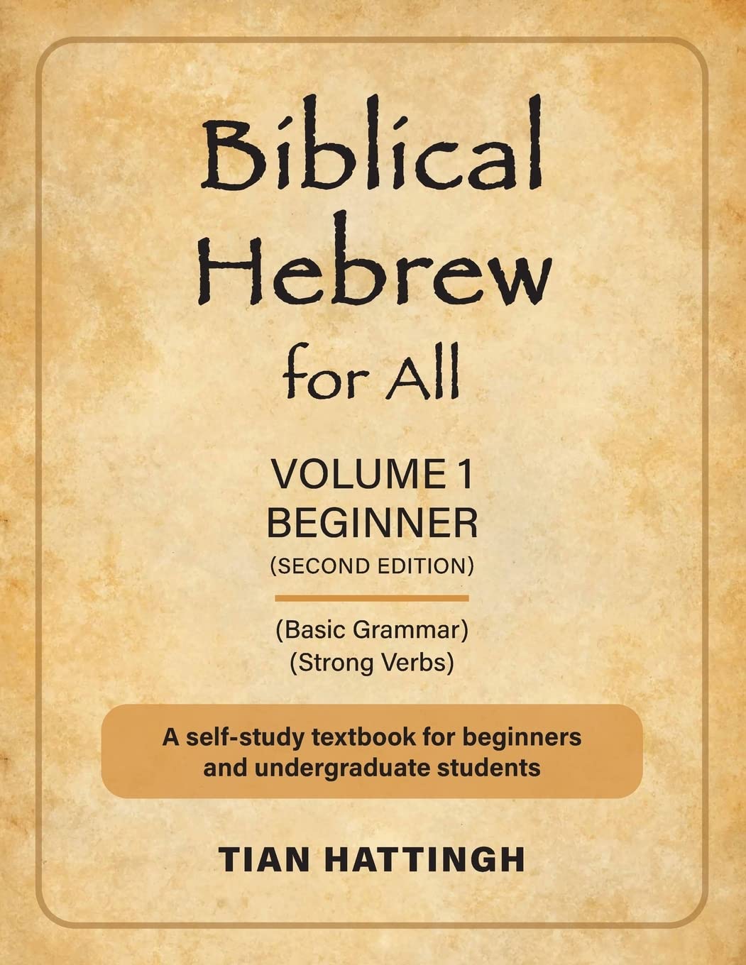 Biblical Hebrew for All: Volume 1 (Beginner) - Second Edition: Amazon ...