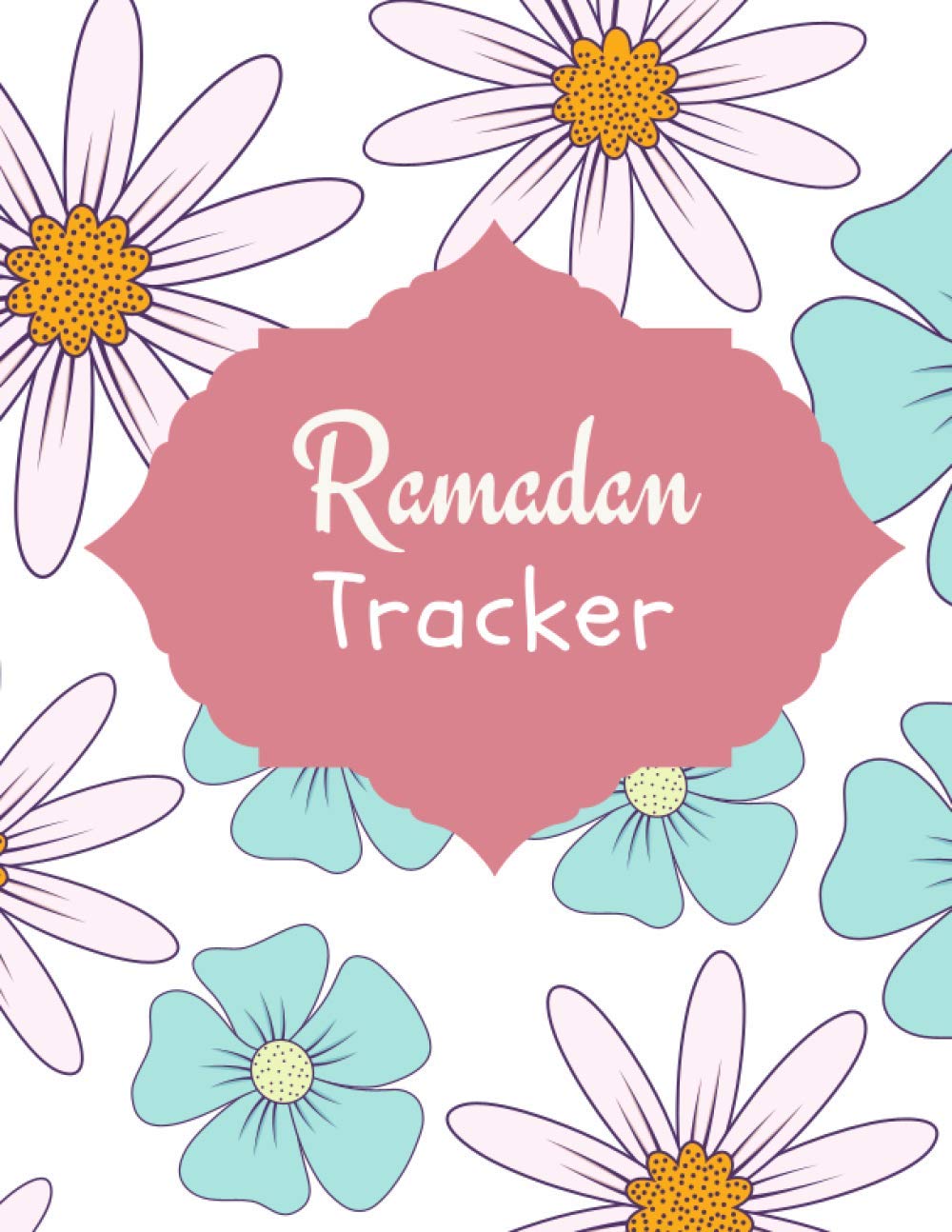 Buy Ramadan Tracker: Ramadan 30 Days Planner with useful duas, Quran ...