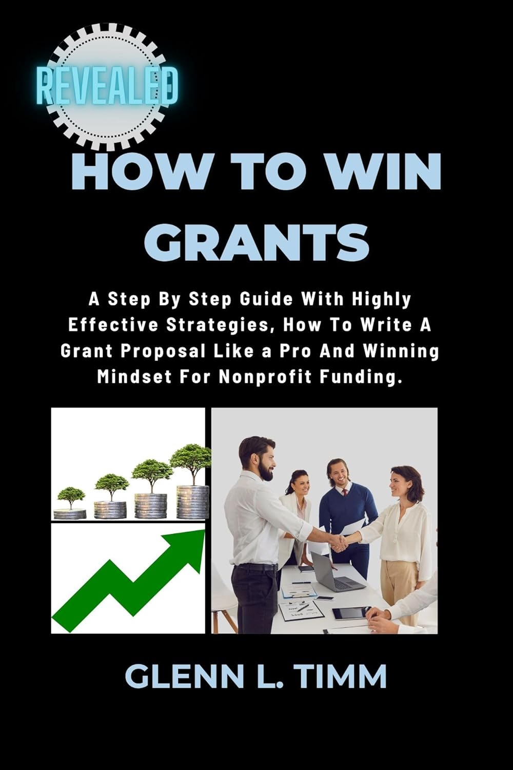How To Win Grants: A Step By Step Guide With Highly Effective ...