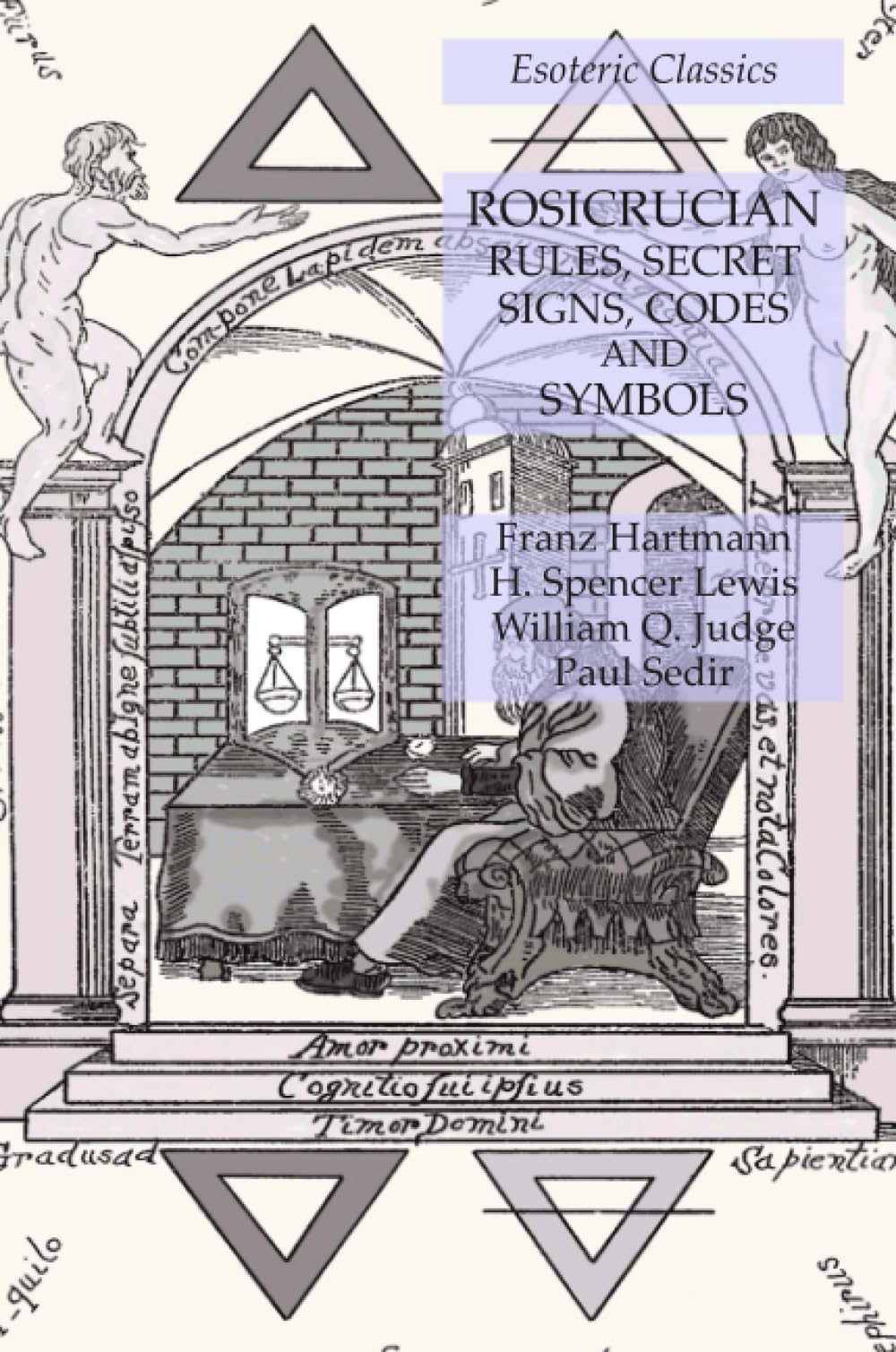 Snapklik.com : Rosicrucian Rules, Secret Signs, Codes And Symbols: Esoteric Classics