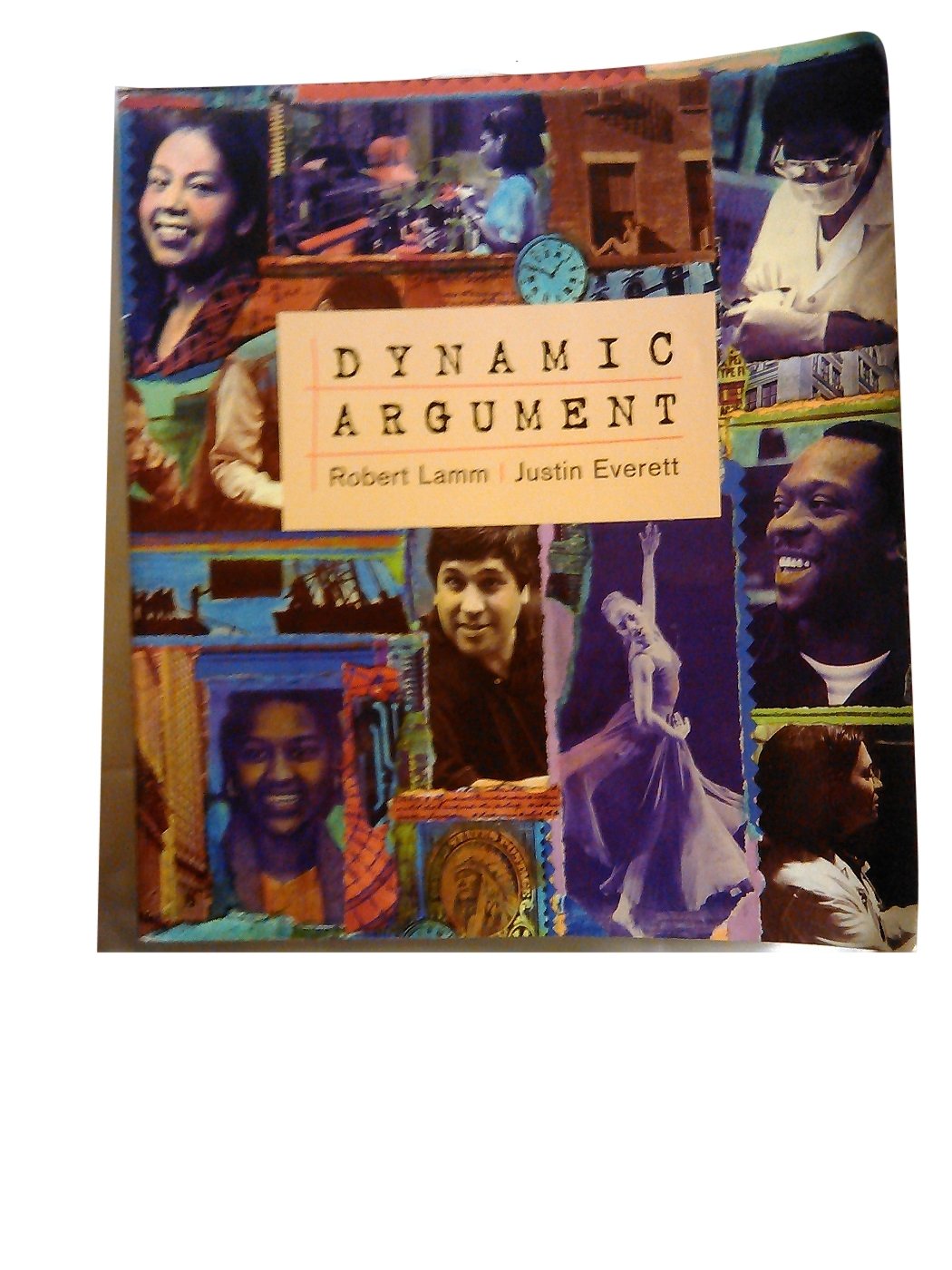 Lamm Dynamic Argument 1st Ed + Smarthinking: Robert; Everett Justin Lamm: 9780547041261: Amazon ...