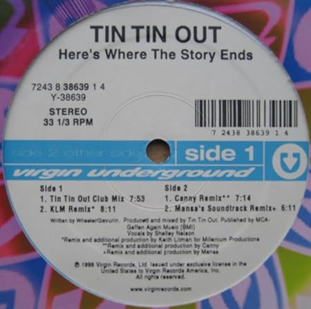 TIN TIN OUT & SHELLY NELSON / HERE'S WHERE THE STORY ENDS by Tin Tin ...