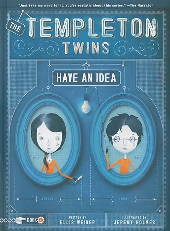 The Templeton Twins Have an Idea: Book 1: Weiner, Ellis, Holmes, Jeremy ...