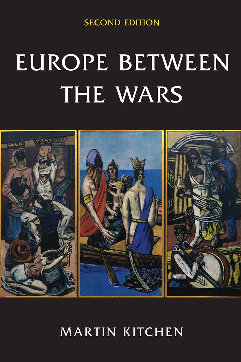 Amazon.com: Europe Between the Wars: 9780582894143: Kitchen, Martin: Books