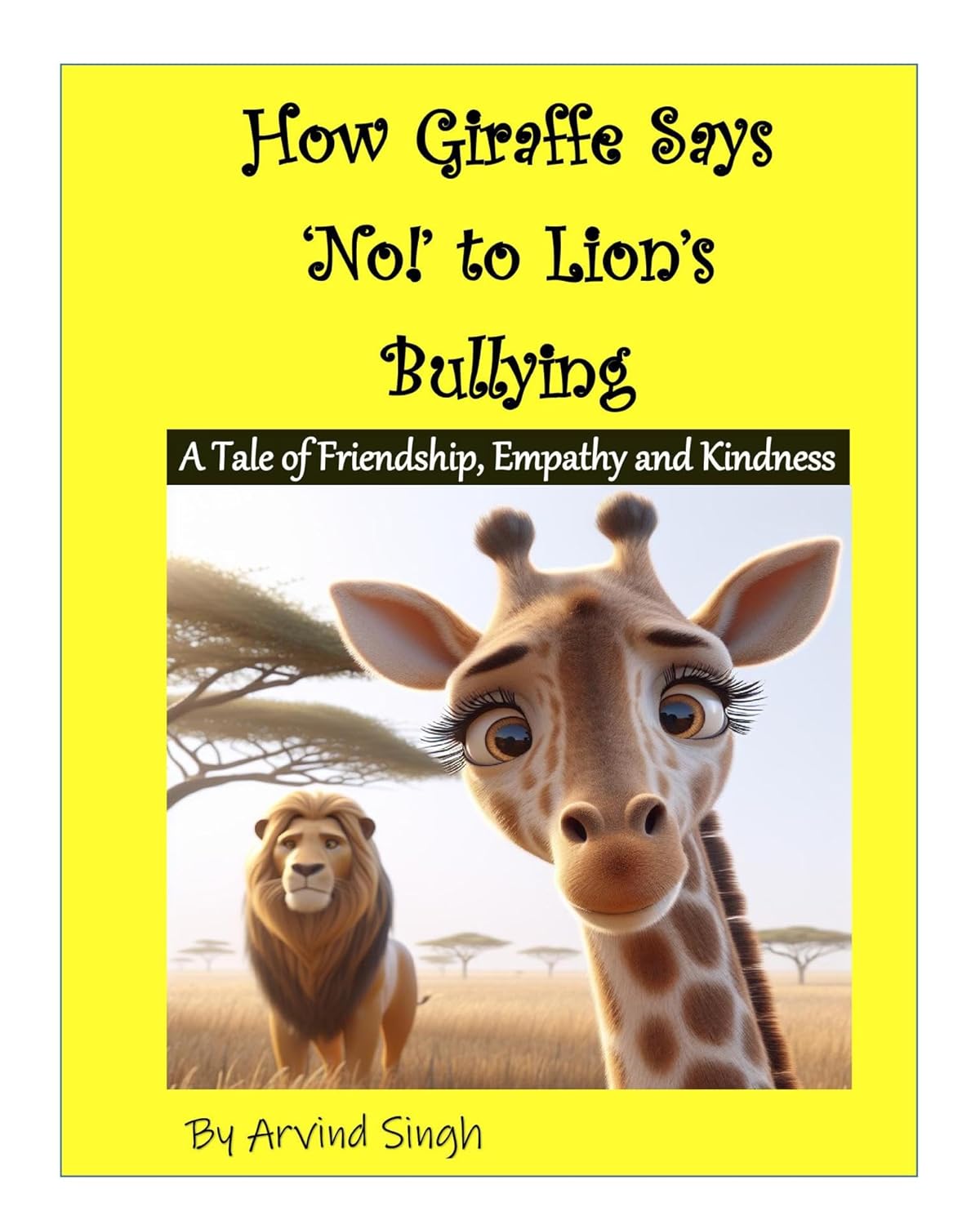 How Giraffe Says 'NO!' To Lion's Bullying?: Book 1: A Fable on ...