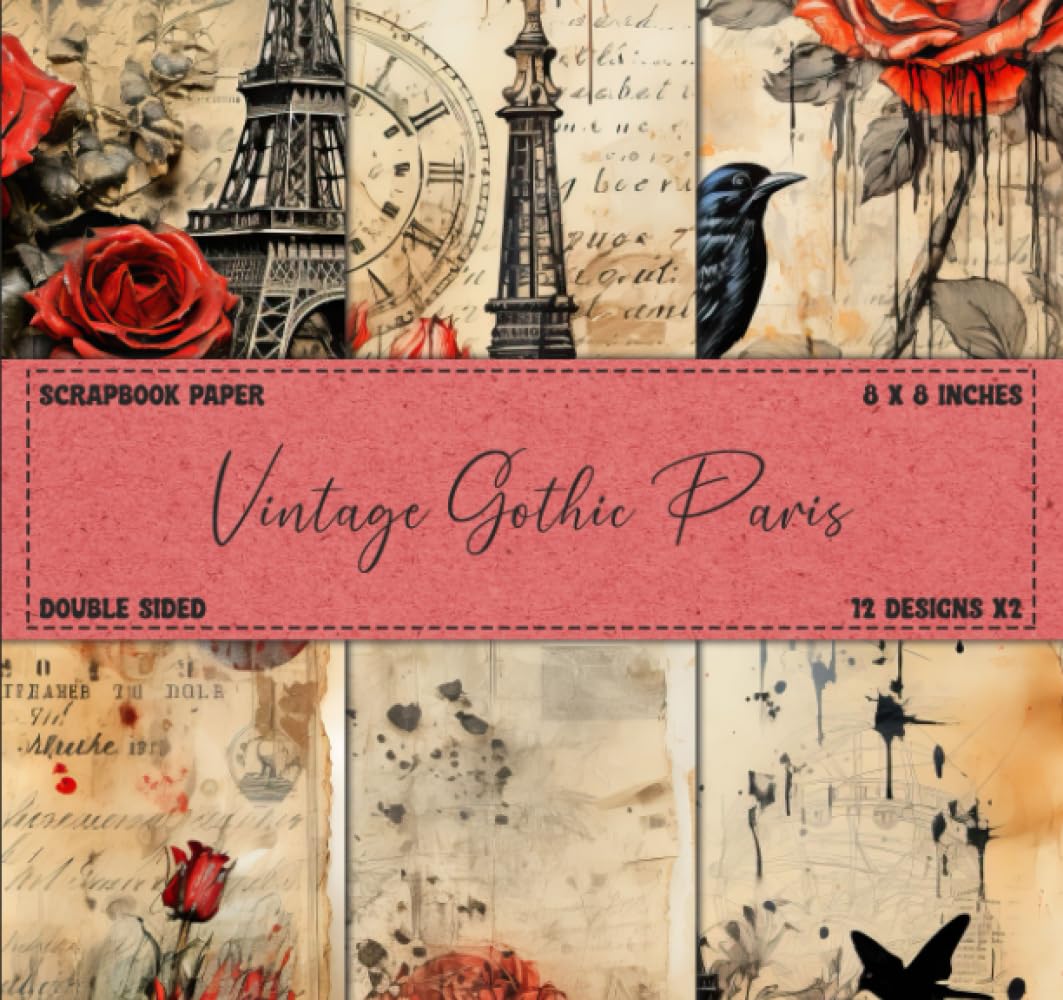 Paris Scrapbook Paper: Vintage Gothic Themed, Travel Cards Decorating ...